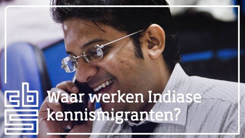Indiase kennismigranten | CBS